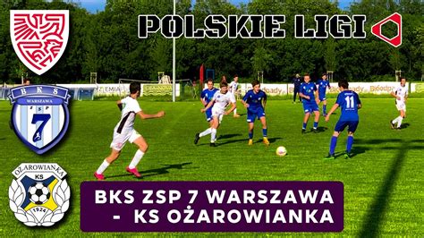 LIVE BKS ZSP 7 WARSZAWA KS OŻAROWIANKA YouTube