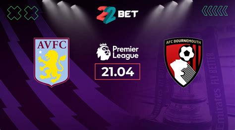Aston Villa Vs Bournemouth Prediction Premier League