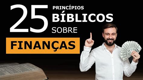 25 PRINCÍPIOS BÍBLICOS SOBRE FINANÇAS que você deveria conhecer e