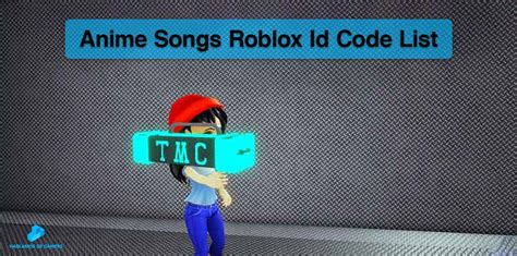Top 125 Anime Roblox Id Image Latest 3tdesign Edu Vn