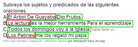 Subraya Los Sujetos Y Predicados De Las Siguientes Oraciones A El Rbol