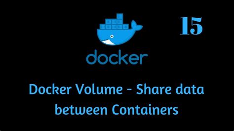 docker volume sharing data between containerts youtube