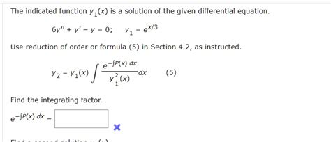 solved the indicated function y1 x is a solution of the given