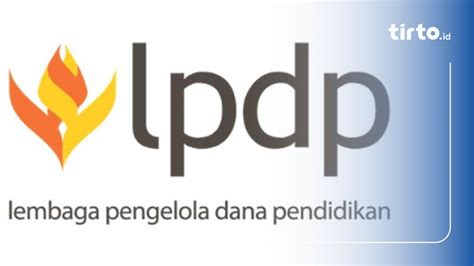 Apa Itu LOA Unconditional Dan Conditional Dalam Beasiswa LPDP