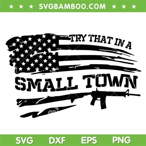 Try That In A Small Town Western Cowboy SVG