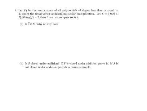 [solved] 4 let p2 be the vector space of all polynomials