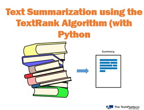 what is text summarization using the textrank algorithm with python implementation
