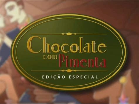Resumo Chocolate Pimenta último capítulo 30 de junho