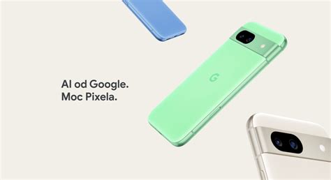 Google Pixel 8a oficjalnie w Polsce Ruszyła przedsprzedaż