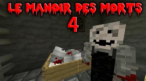 Le Manoir Des Morts Film D Horreur Minecraft Youtube