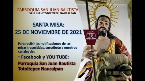 MISA 251121 XXXIV SEMANA DEL TIEMPO ORDINARIO HORA SANTA BENDITO SEAS