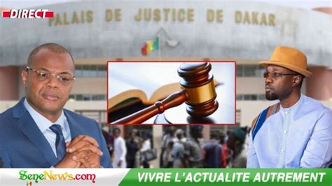 DIRECT Procès Ousmane Sonko Mame Mbaye Niang En direct du