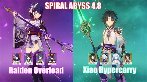 C0 Raiden Overload C0 Xiao Hypercarry Spiral Abyss 4 8 Genshin