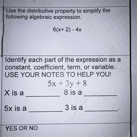 use the distributive property to simplify the following algebraic expression 6 x 2 4x