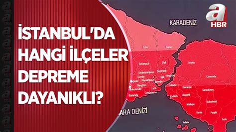 İstanbul da hangi ilçeler depreme dayanıklı İşte İstanbul un deprem