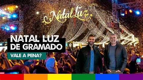 Natal Luz De Gramado 2022 2023 Melhores Shows Gratuitos E Pagos