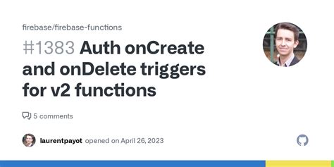 auth oncreate and ondelete triggers for v2 functions · issue 1383 · firebase firebase functions