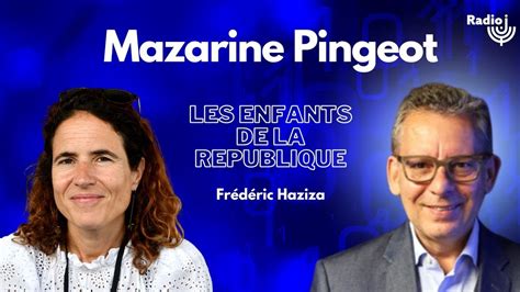 Mazarine Pingeot est l invitée de Frédéric Haziza Les Enfants de la