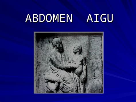 Ppt Abdomen Aigu La Douleur Est Le Ma Tre Sympt Me De Lurgence