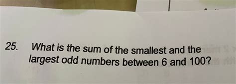 Solved 25 What Is The Sum Of The Smallest And The Largest Odd Numbers