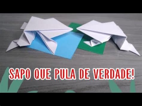 DIY SAPO QUE PULA DOBRADURA Frog Jump Jump Origami YouTube