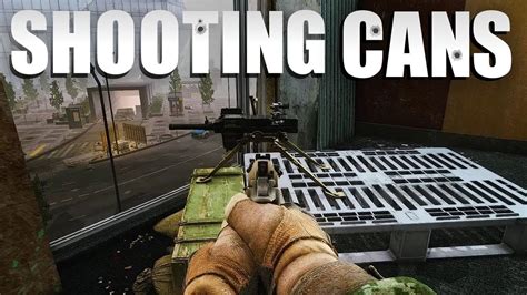Shooting Cans Task Guide Ground Zero In Escape From Tarkov YouTube