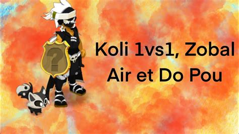 DOFUS Touch Koli 1v1 Zobal YouTube