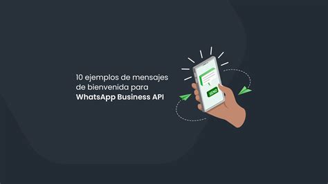 10 Mensajes De Bienvenida Para WhatsApp Business