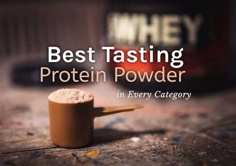 7 Best Tasting Protein Powders According To Nutritionist