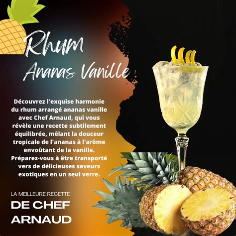Rhum arrangé ananas et vanille bourbon Chef Arnaud