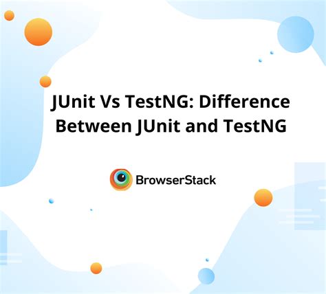 junit vs testng core differences browserstack