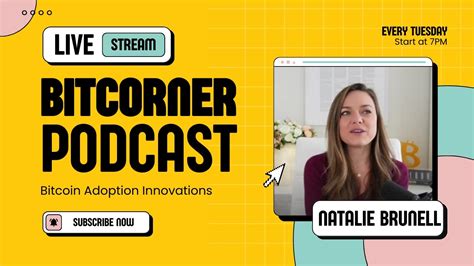 Natalie Brunell Bitcoin Adoption Innovations YouTube