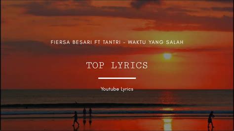 Fiersa Besari Ft Tantri Waktu Yang Salah Cover Lyrics Video YouTube