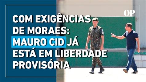 Mauro Cid já está em liberdade provisória Veja regras que Moraes