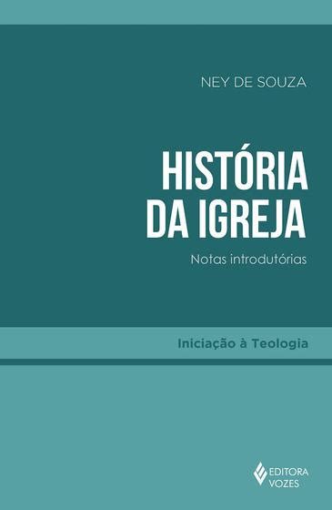 Livro Hist Ria Da Igreja Livros De Religi O Magazine Luiza