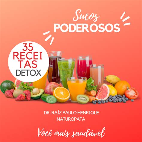 As Receitas De Sucos Detox Mais Poderosas Que Voc Vai Tomar Dr