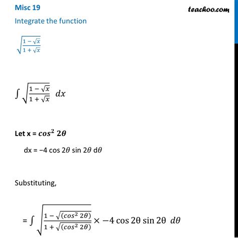 Misc 19 Integrate Root 1 Root X 1 Root X Class 12