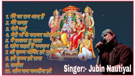 Mere Ghar Ram Aaye He Jubin Nautiyal Top Bhaktisong Jubin