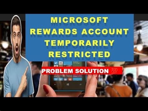 Microsoft Rewards Account Temporarily Restricted Problem Solution