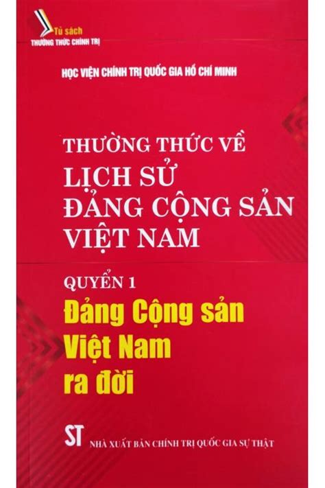 Thường thức về lịch sử Đảng Cộng sản Việt Nam Quyển 1 Đảng Cộng sản