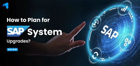 How To Plan For SAP System Upgrades A Comprehensive Guide
