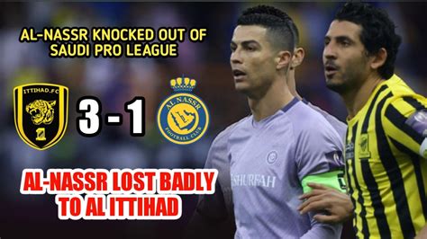 Full Highlight Al Nassr 1 Vs 3 Al Ittihad YouTube