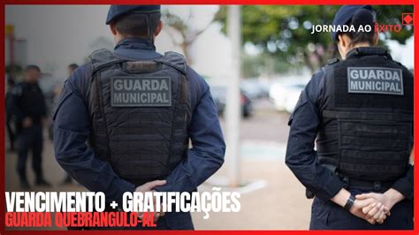 GUARDA QUEBRANGULO AL VENCIMENTO GRATIFICAÇÕES YouTube