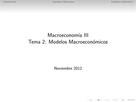 Macroeconomıa III Tema 2 Modelos Macroeconómicos