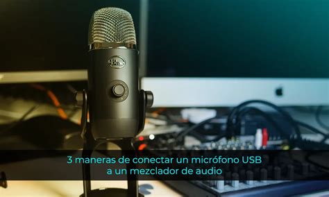 3 maneras de conectar un micrófono USB a un mezclador de audio
