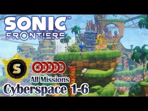 Sonic Frontiers Cyberspace 1 6 All Missions S Rank All Red Rings