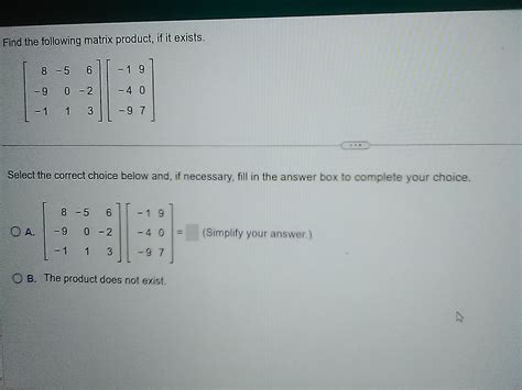 solved find the following matrix product if it exists