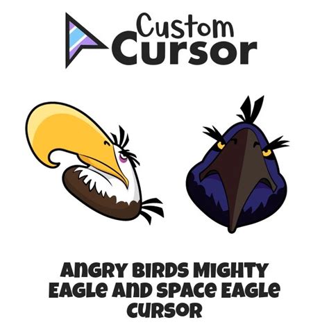 Angry Birds Mighty Eagle And Space Eagle Cursors Custom Cursor