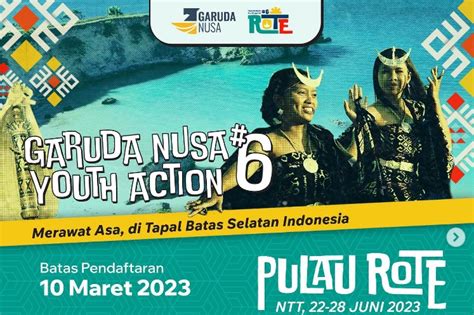 Beasiswa Garuda Nusa Youth Action 6 Ke Pulau Rote Untuk Umum Scholars