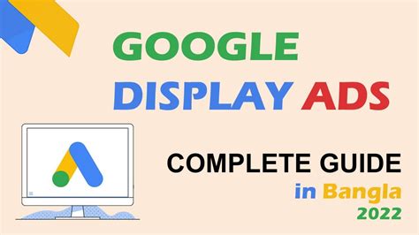 Google Display Ads Tutorial With New Update In 2022 Step By Step For